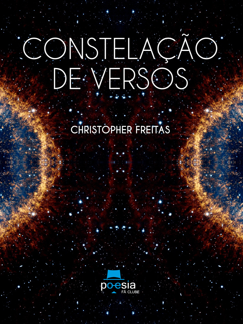 "Constelação de Versos" de Christopher Freitas | Poesiafaclube.com